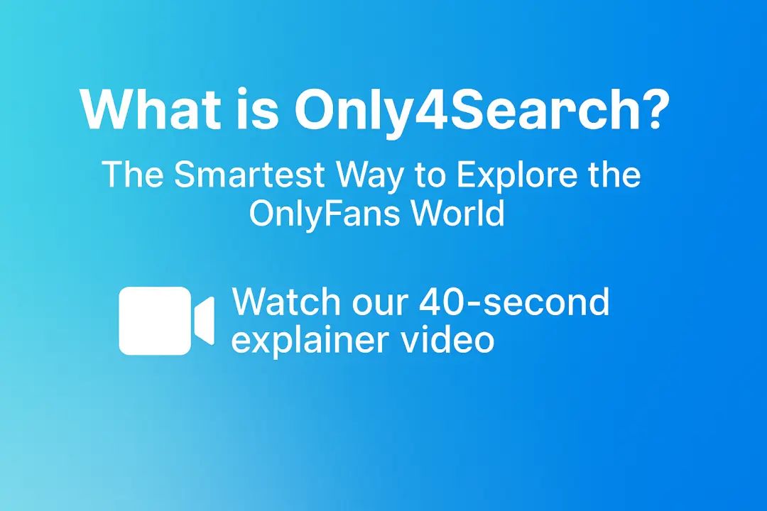 What is Only4Search? Explore the Smartest OnlyFans Discovery Tool